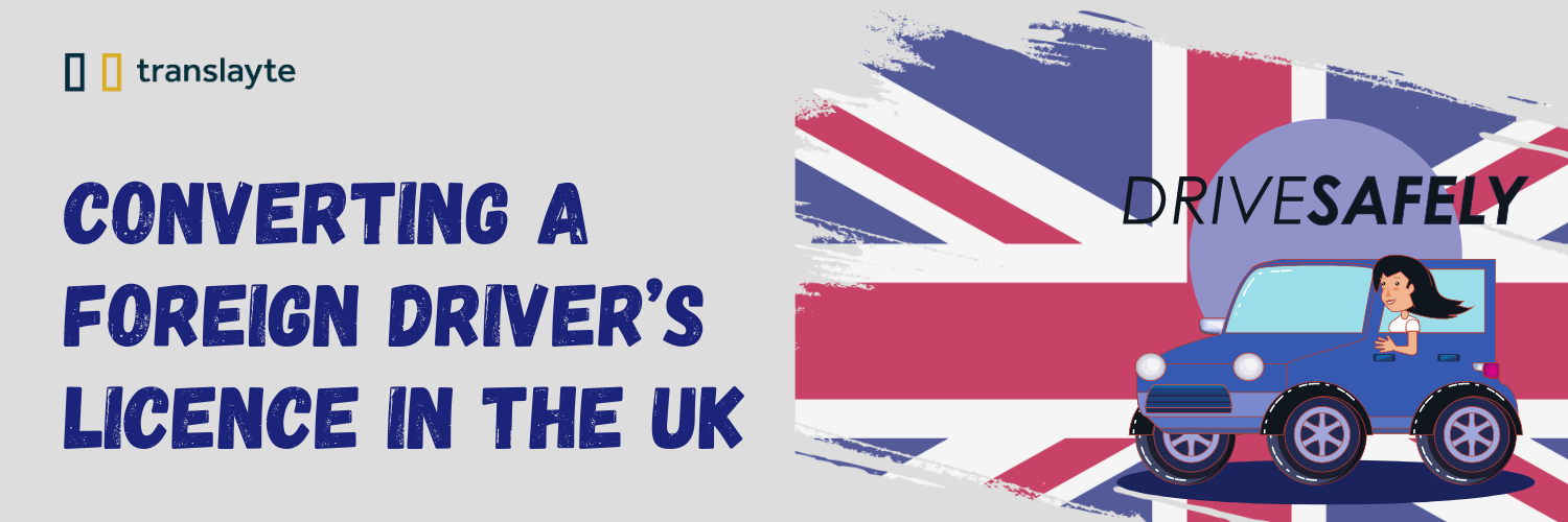 How to Convert a Foreign Driver’s Licence in the UK