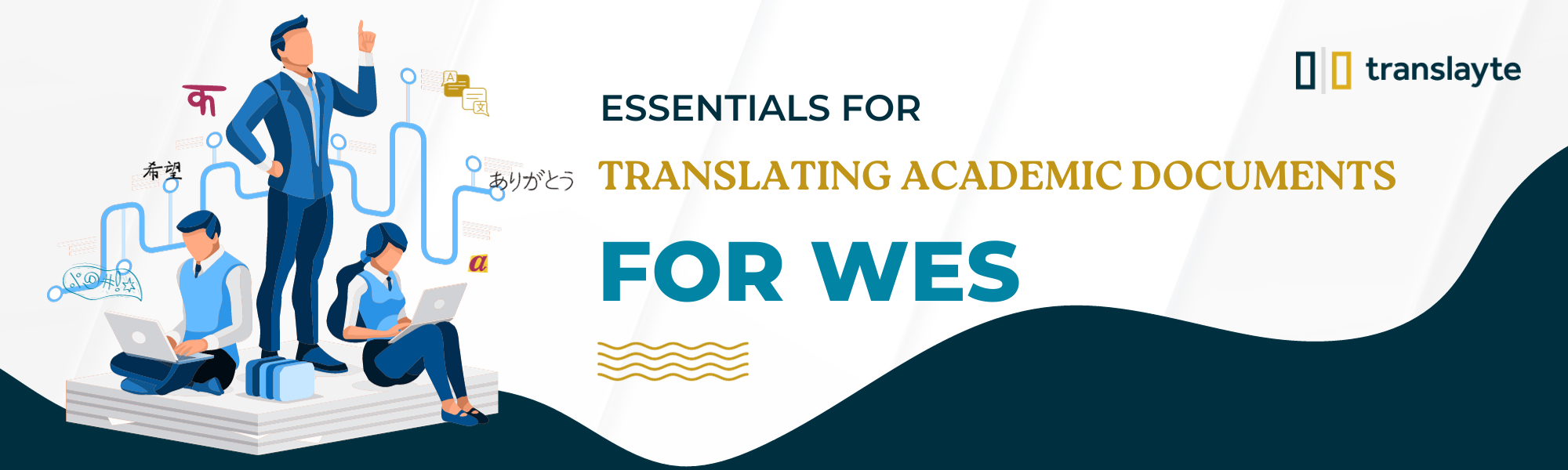 Essentials for Translating Academic Documents for WES