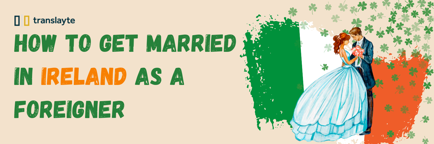 How to Get Married in Ireland as a Foreigner