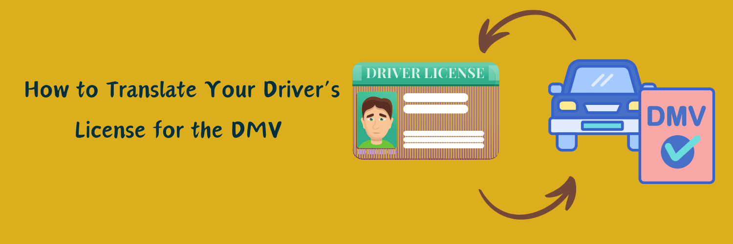 How to get official translation of driver's license for DMV