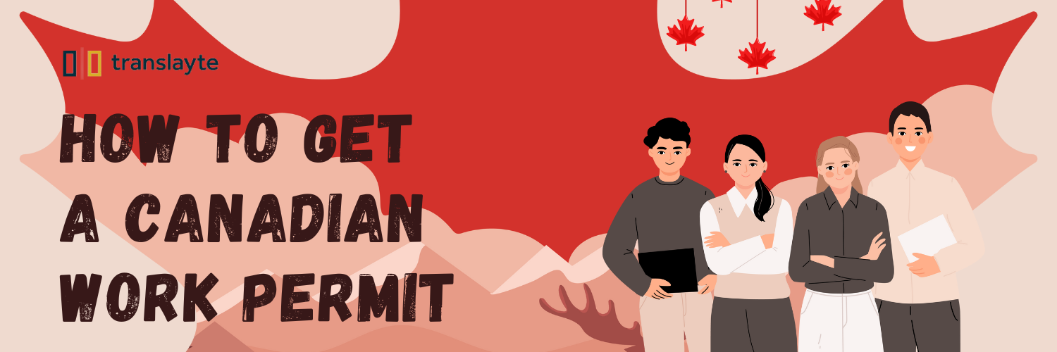 How to Get a Canadian Work Permit