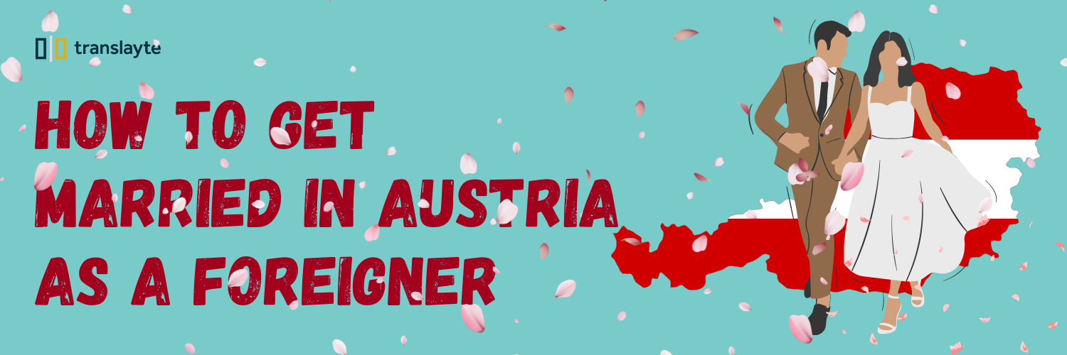 How to Get Married in Austria as a Foreigner