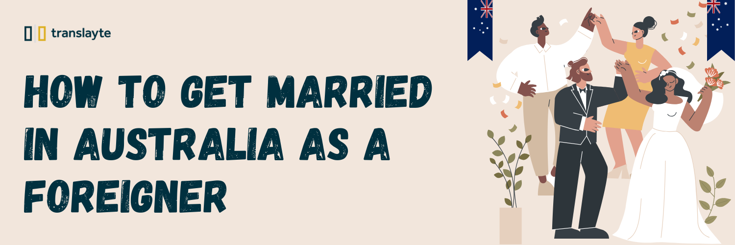 How to Get Married in Australia as a Foreigner
