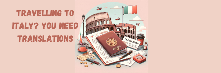 How to Translate Documents for Use in Italy