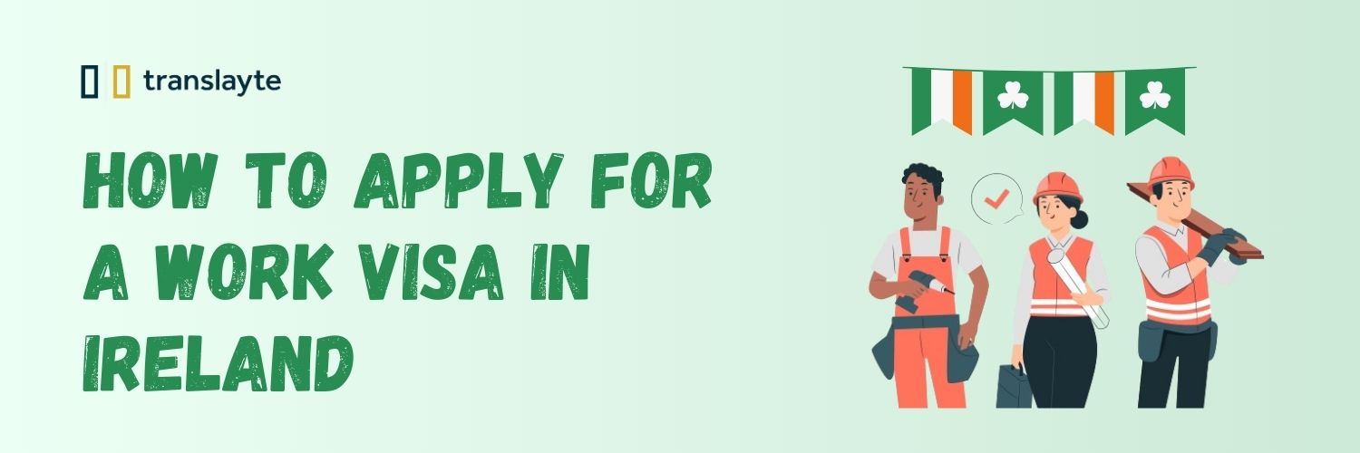 How to Apply for a Work Visa in Ireland
