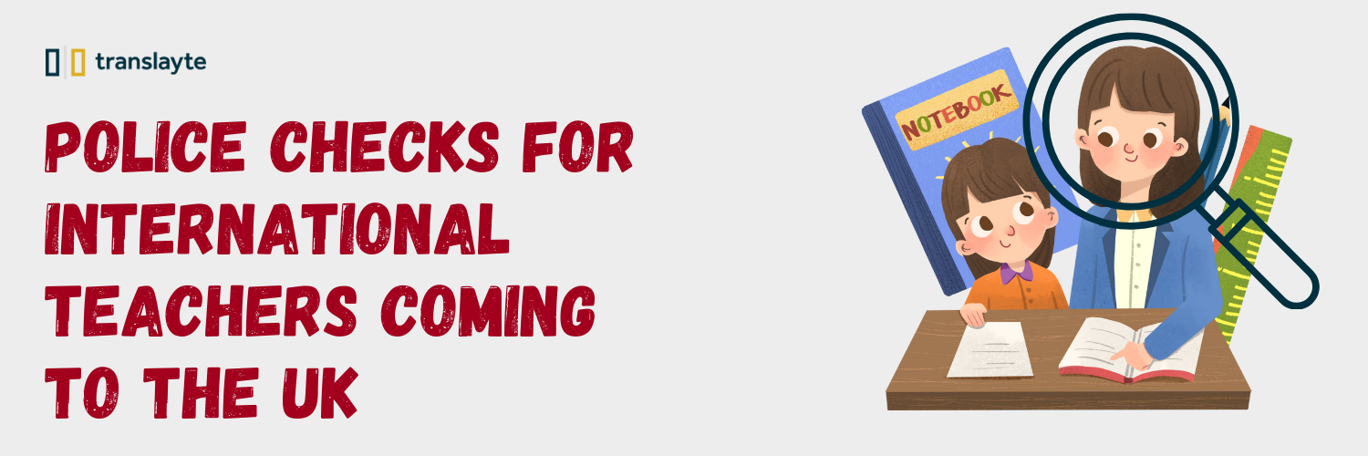 Police Checks for International Teachers Coming to the UK