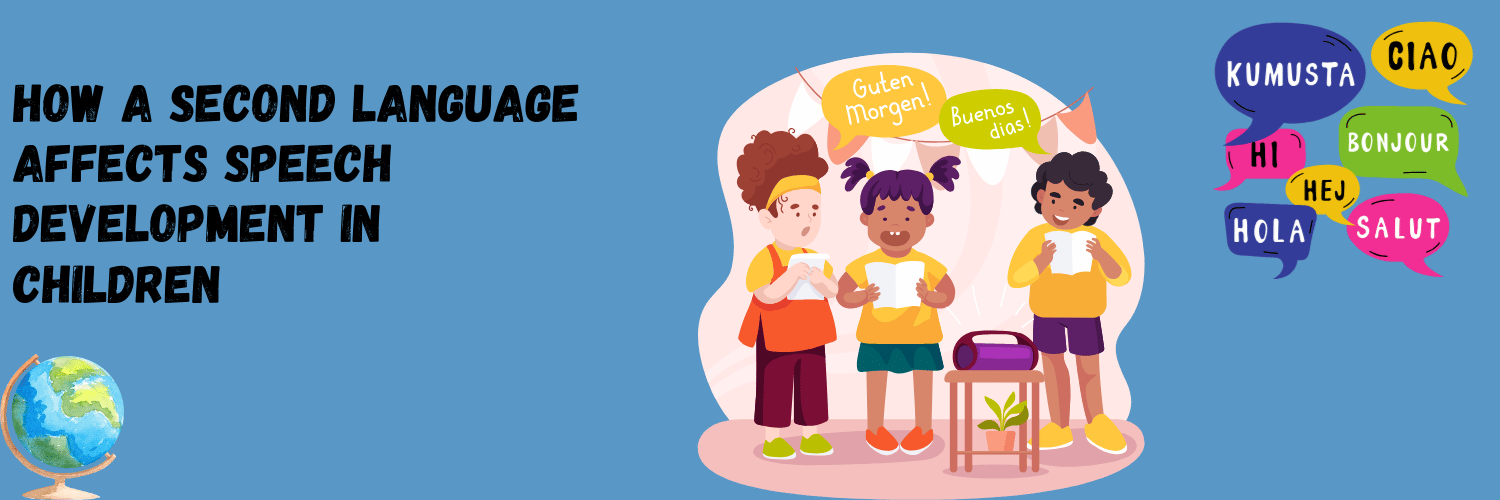 Being Bilingual and its Impact on Speech Development