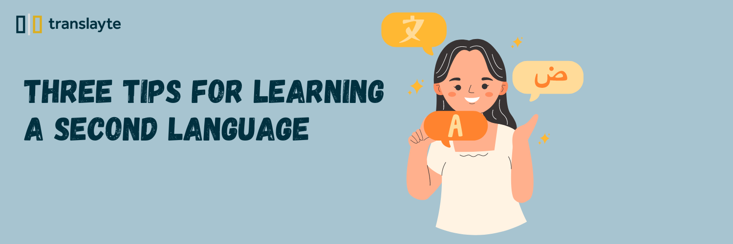 Three Tips for Learning a Second Language