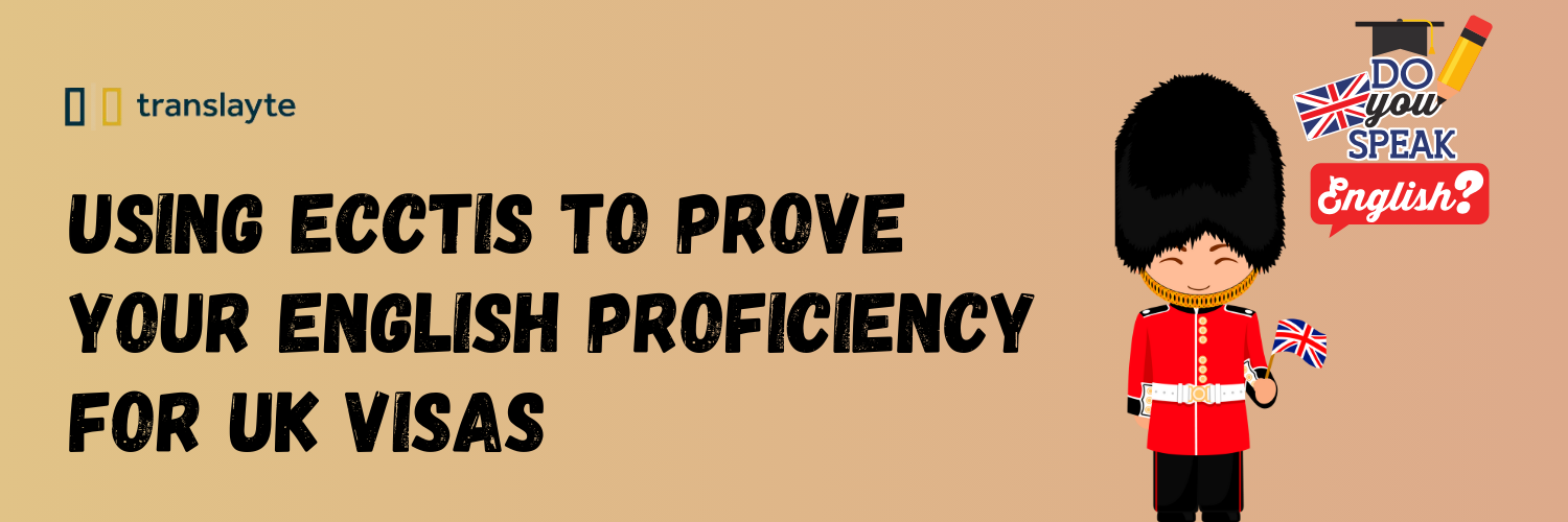 Using ECCTIS to Prove Your English Proficiency for UK Visas
