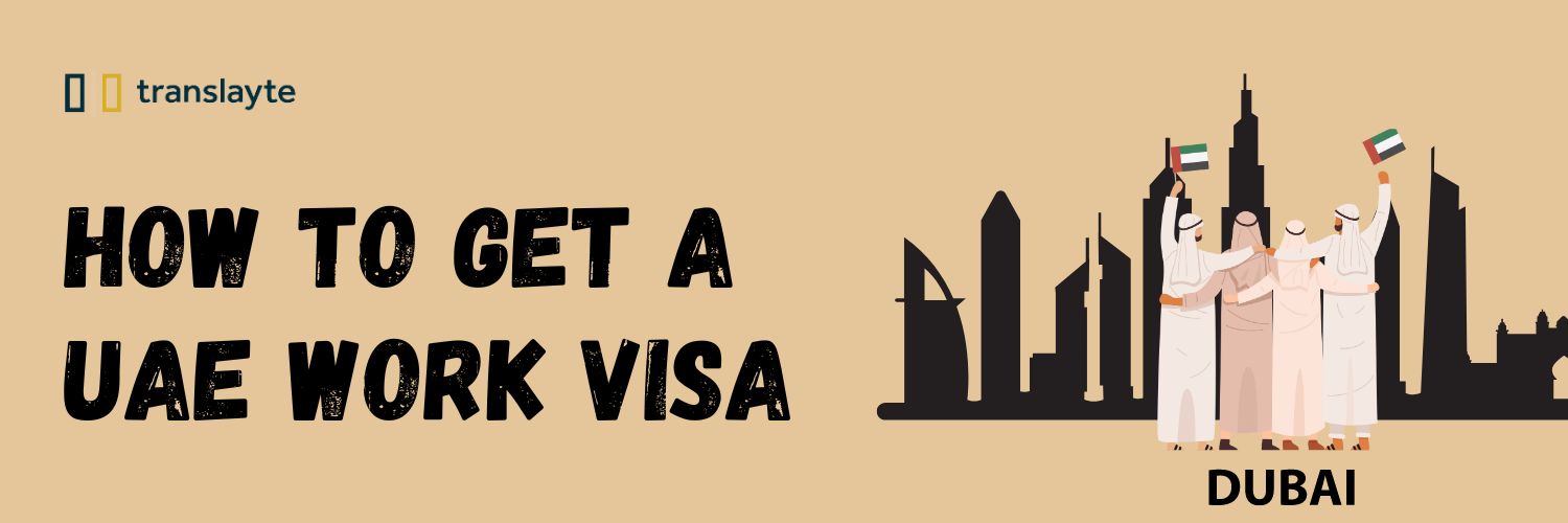 How to Get a UAE Work Visa